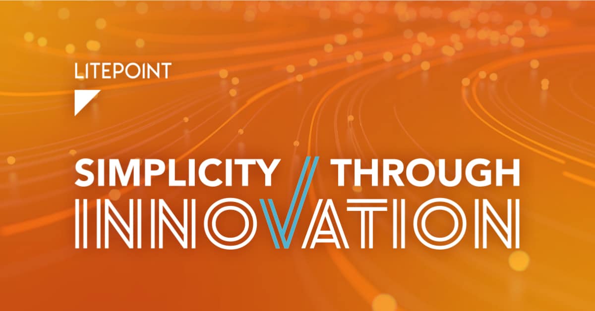 Testing Builds Trusted Brands - LitePoint